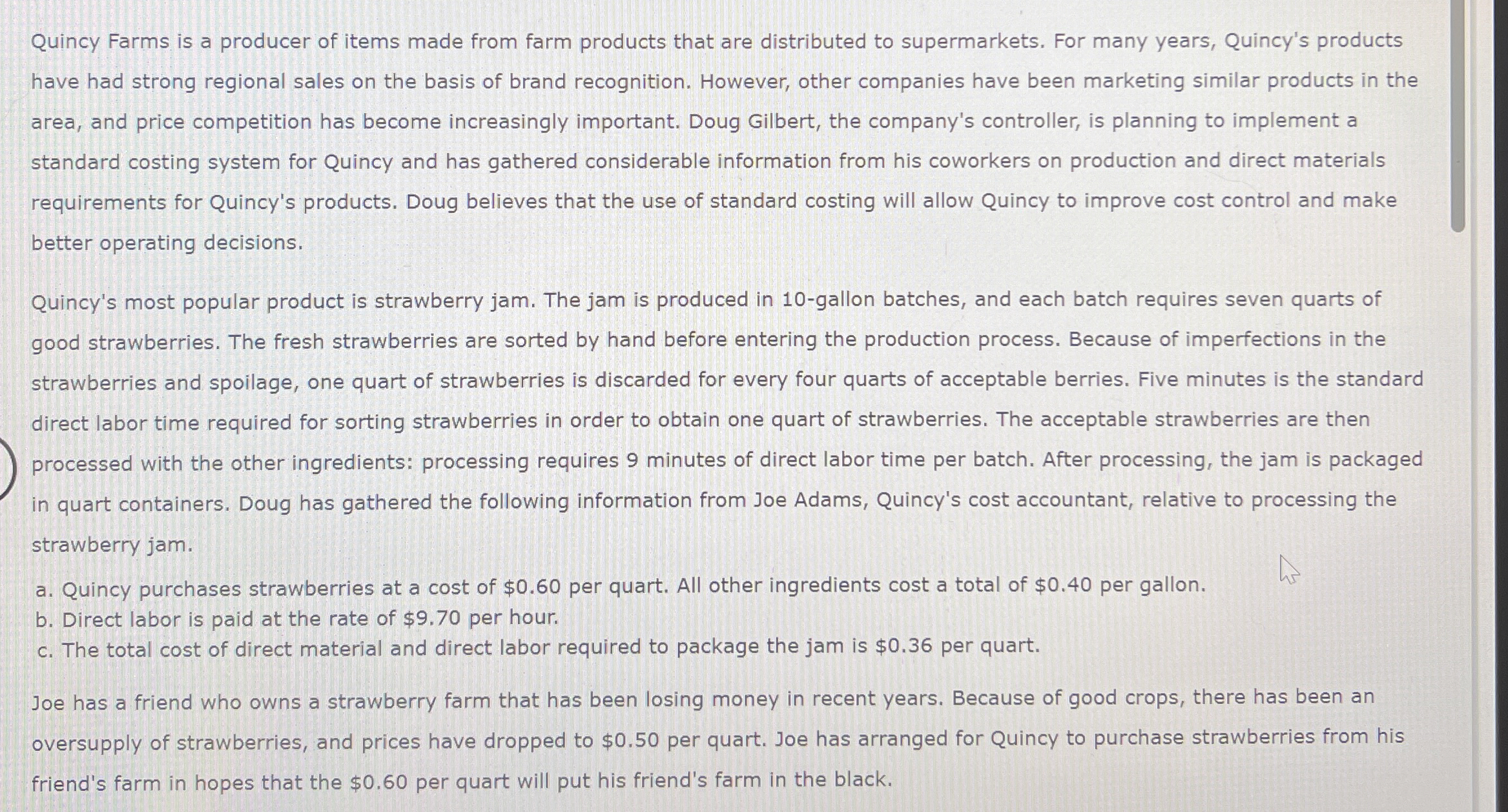 Solved Quincy Farms is a producer of items made from farm | Chegg.com