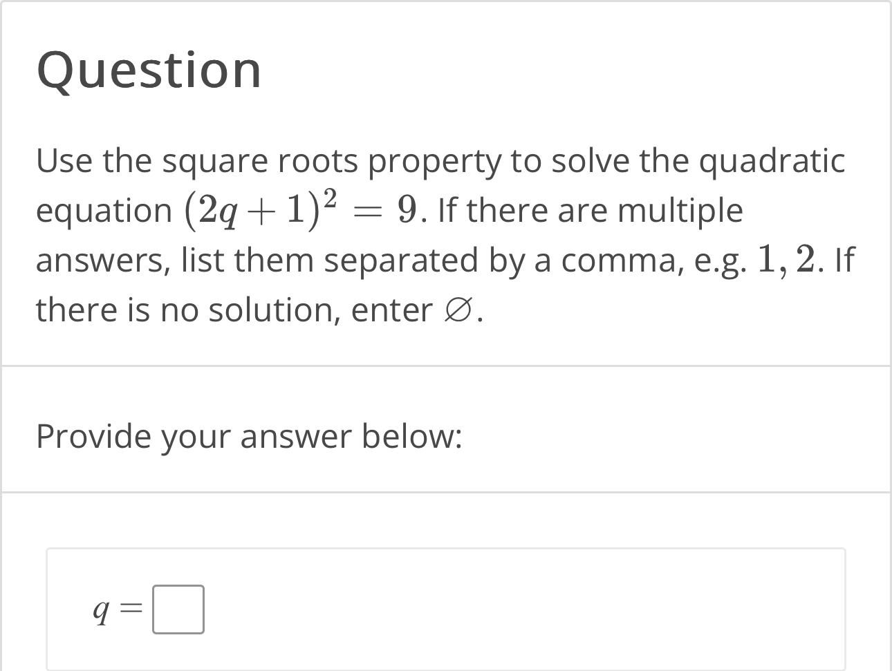 Solved QuestionUse the square roots property to solve the | Chegg.com