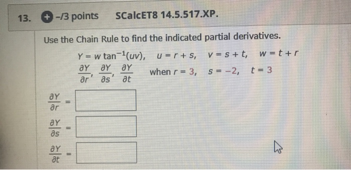 Solved 13. + -13 points SCalcET8 14.5.517.XP. Use the Chain | Chegg.com