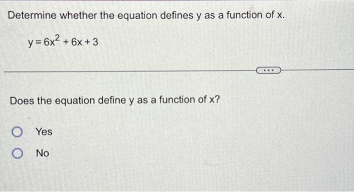 Solved Determine Whether The Equation Defines Y As A