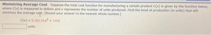 Solved Minimizing Average Cost Suppose the total cost | Chegg.com