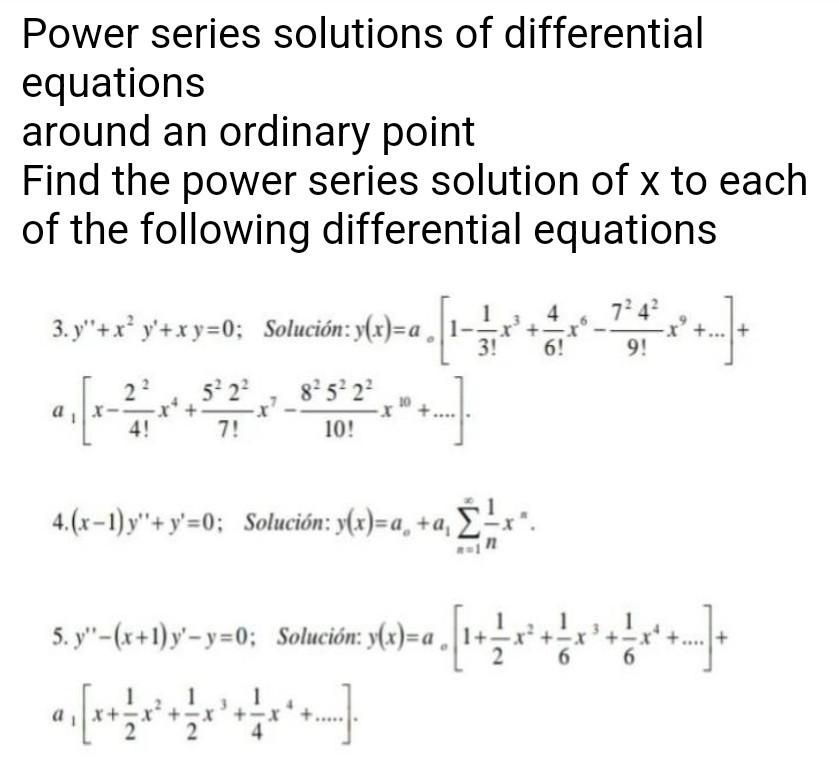 Solved Power series solutions of differential equations | Chegg.com