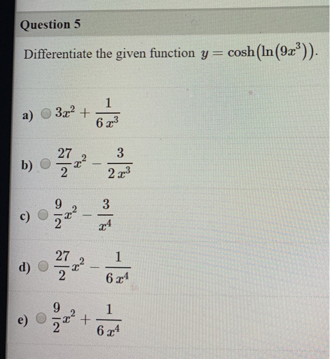 Solved Question 4 Differentiate the given function y = | Chegg.com