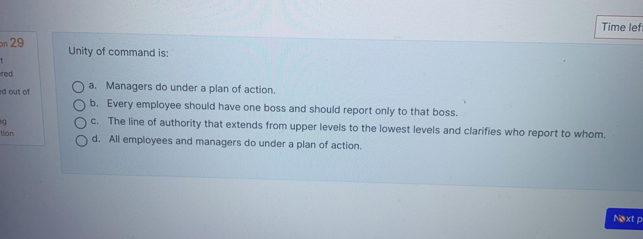 Solved Unity of command is:a. ﻿Managers do under a plan of | Chegg.com