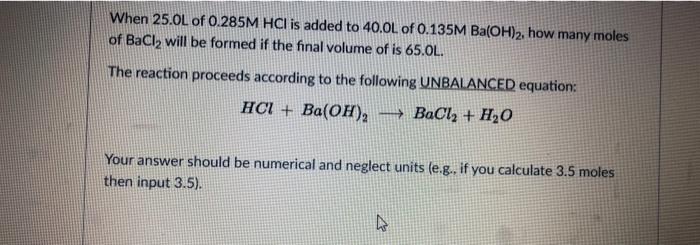 Solved When 25.0L of 0.285M HCl is added to 40.0L of 0.135M | Chegg.com