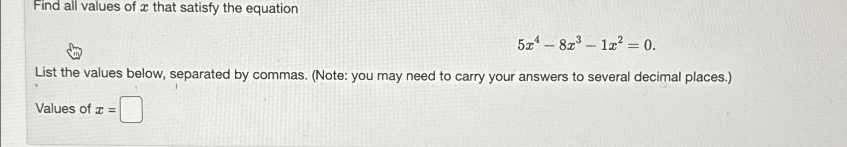 Solved Find all values of x ﻿that satisfy the | Chegg.com