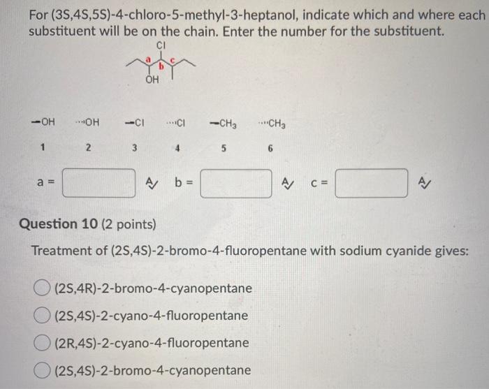 Solved For (35,45,5S)-4-chloro-5-methyl-3-heptanol, indicate | Chegg.com