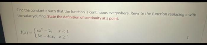Solved Find the constant c such that the function is | Chegg.com