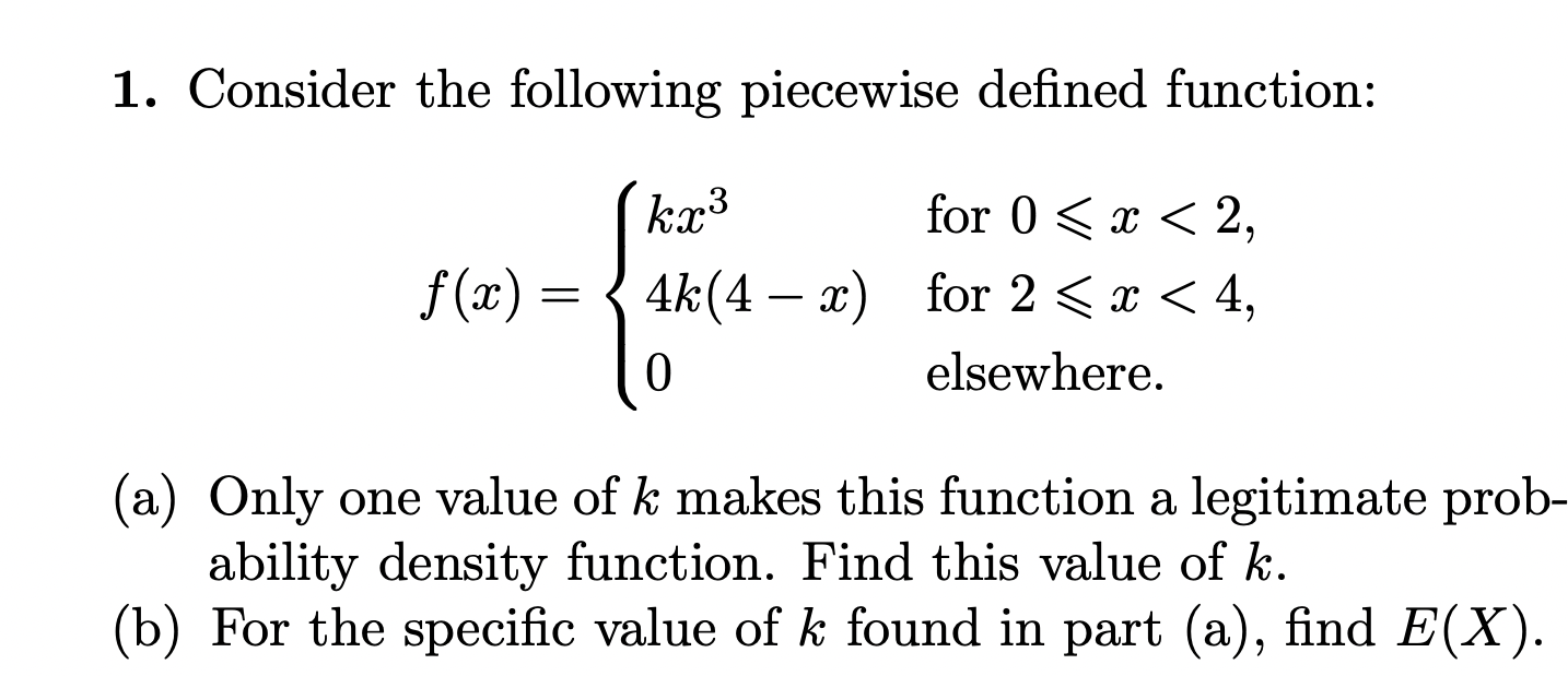 Solved Consider the following piecewise defined | Chegg.com