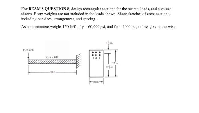 Solved For BEAM 8 QUESTION 8, design rectangular sections | Chegg.com