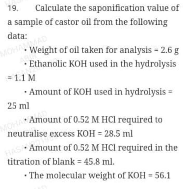 Solved VIO 19. Calculate the saponification value of a | Chegg.com