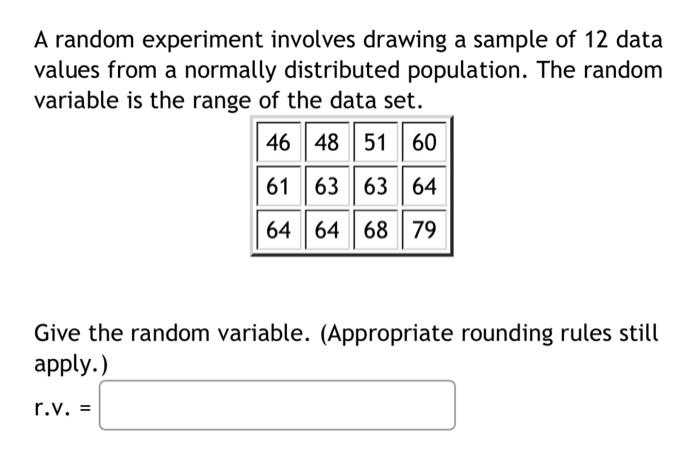 Solved A Random Experiment Involves Drawing A Sample Of 12 