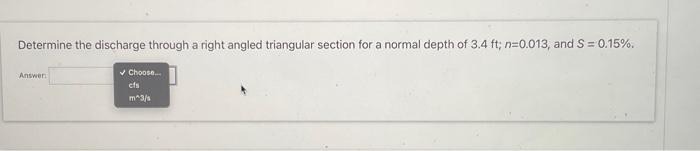 Solved Determine the discharge through a right angled | Chegg.com