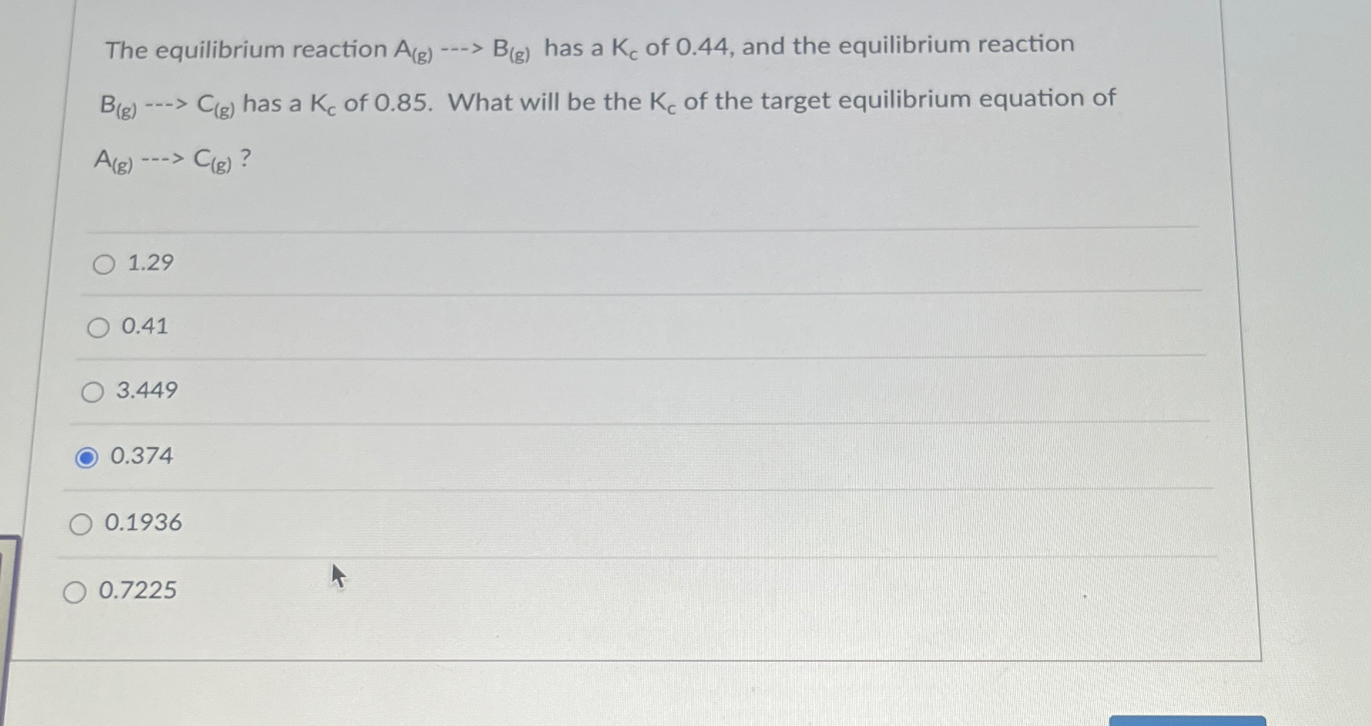 Solved The equilibrium reaction A(g)-→B(g) ﻿has a Kc ﻿of | Chegg.com