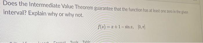 Solved Does the Intermediate Value Theorem guarantee that | Chegg.com