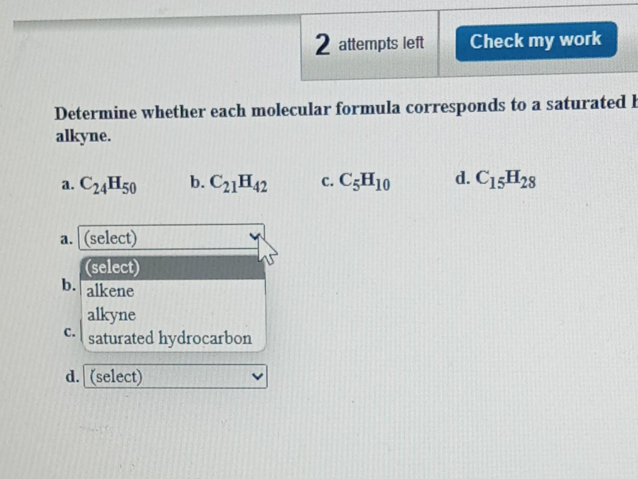 Solved Determine Whether Each Molecular Formula Corresponds