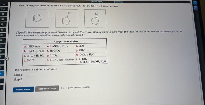 Solved Using the reagents listed in the table beiow, devise | Chegg.com