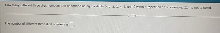 Solved How many different three-digit numbers can be formed | Chegg.com