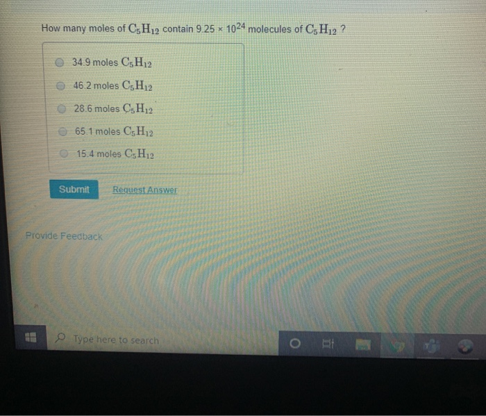 Solved How many moles of C: H 2 contain 9.25 x 1024 | Chegg.com