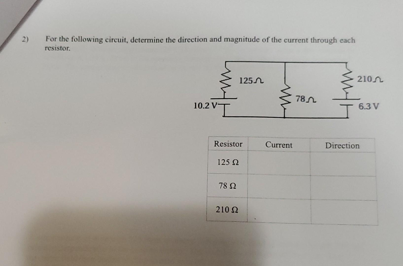 Solved For the following circuit, determine the direction | Chegg.com