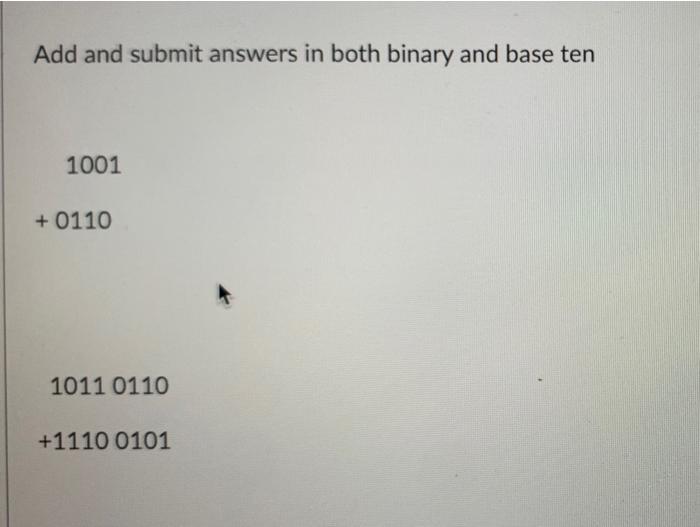 Solved Add and submit answers in both binary and base ten | Chegg.com