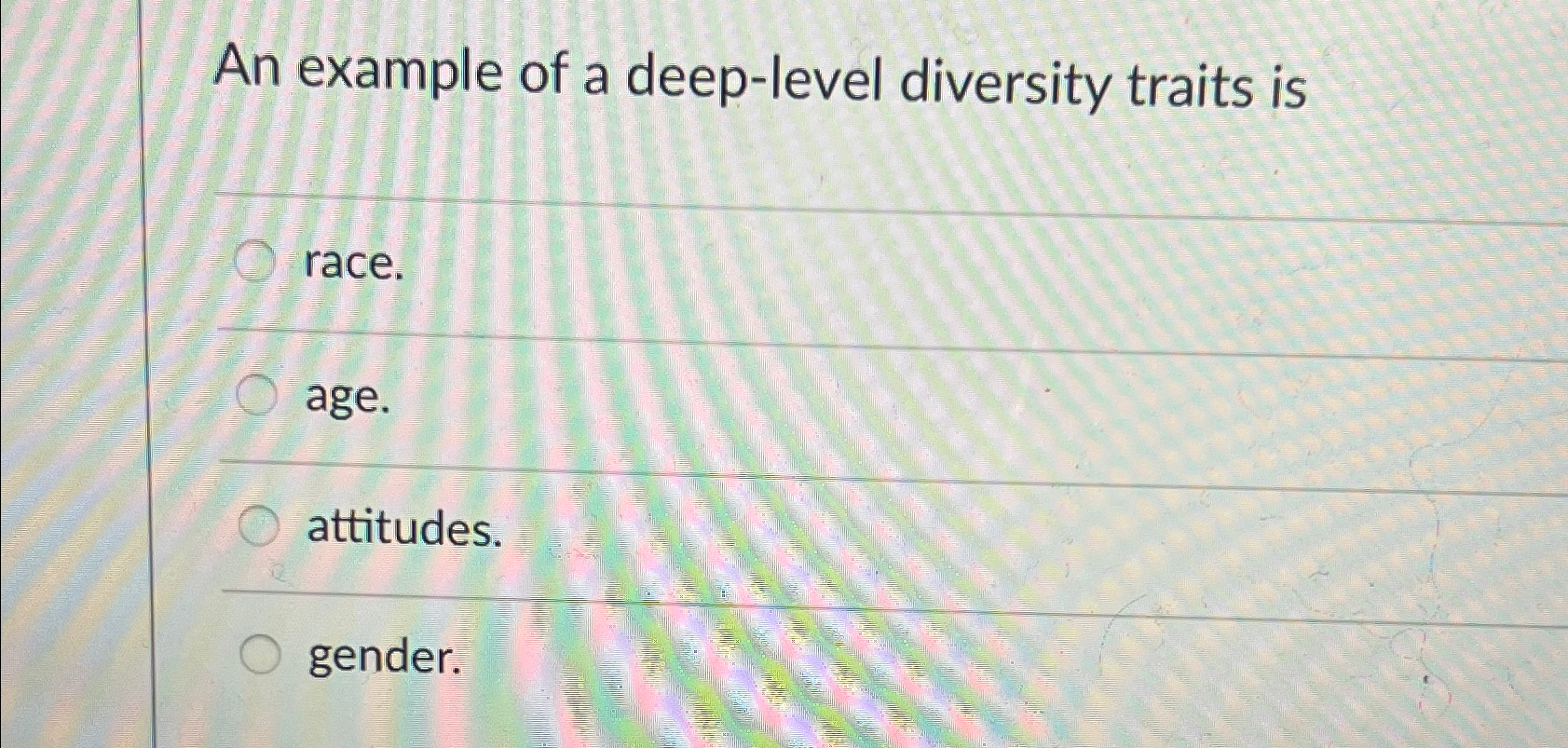 Solved An example of a deep-level diversity traits | Chegg.com