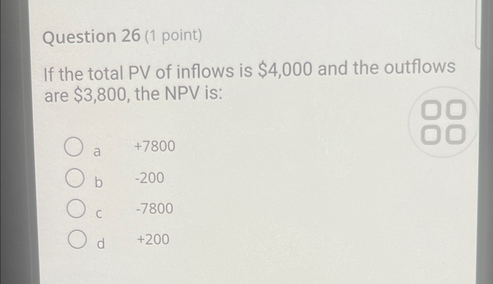 Solved Question 26 (1 ﻿point)If the total PV of inflows is | Chegg.com