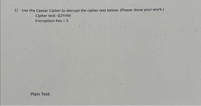 Solved 1 Use The Caesar Cipher To Decrypt The Cipher Text 1946