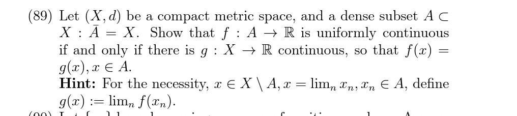 Solved 89) Let (X,d) be a compact metric space, and a dense | Chegg.com