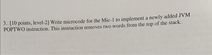 Solved 3. [10 points, level-2] Write microcode for the Mic-1 | Chegg.com