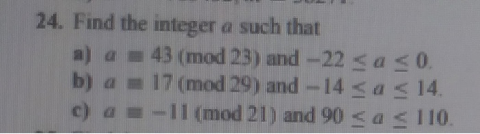 Solved 24. Find the integer a such that a) a = 43 (mod 23) | Chegg.com