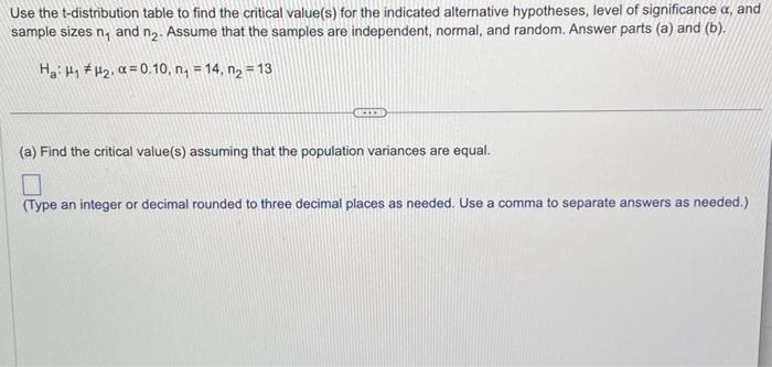 Solved Use the t-distribution table to find the critical | Chegg.com