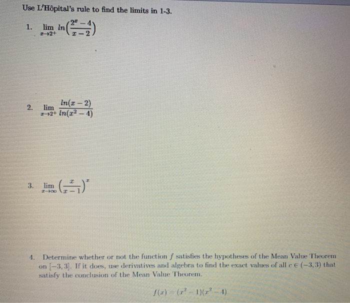 Solved Use Lhôpitals Rule To Find The Limits In 1 3 2