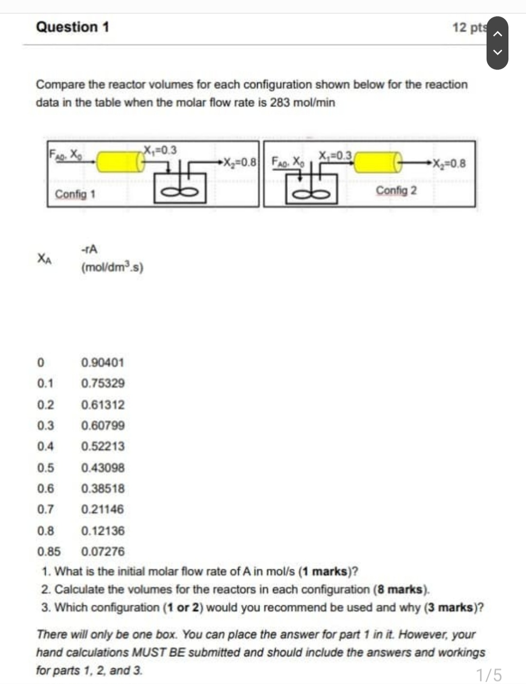 Solved Question 1Compare the reactor volumes for each | Chegg.com