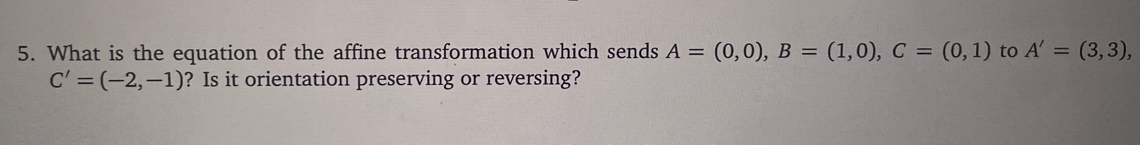 Solved What is the equation of the affine transformation | Chegg.com