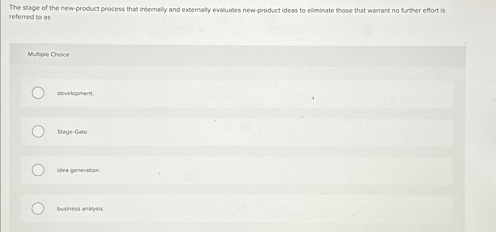 Solved The stage of the new-product process that internally | Chegg.com