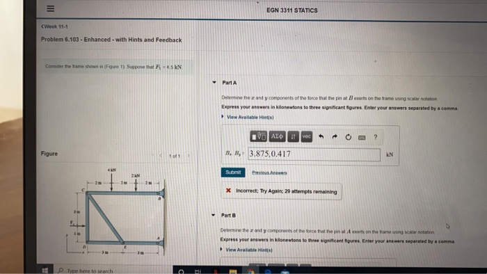 Solved EGN 3311 STATICS Week 11.1 Problem 6.103 - Enhanced - | Chegg.com