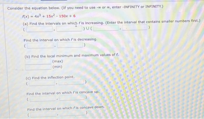 Solved sider the equation below. (If you need to use −∞ or | Chegg.com