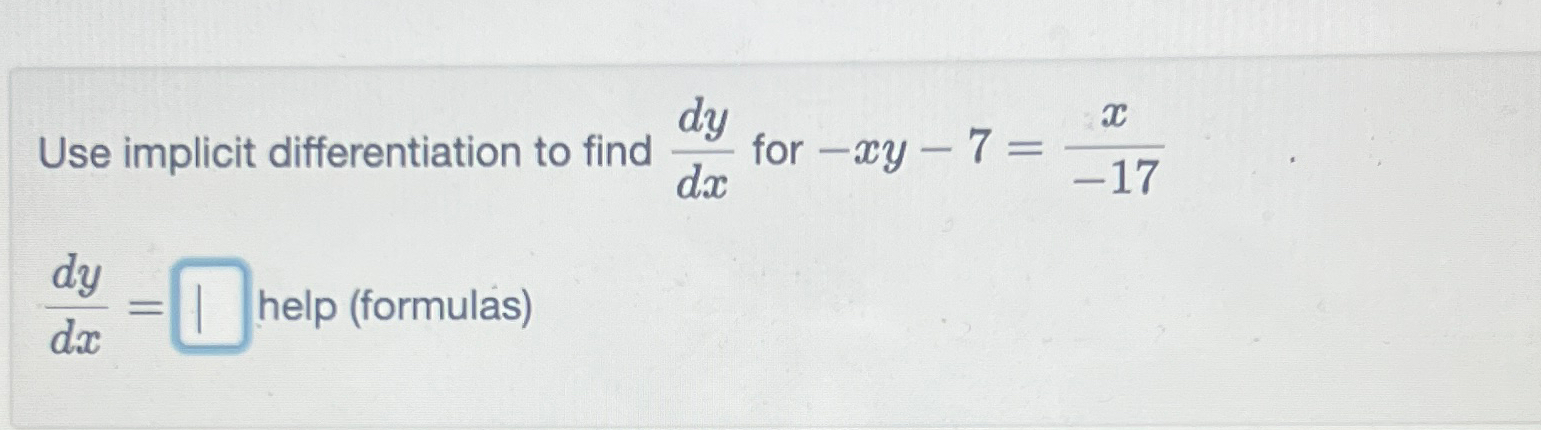 Solved Use implicit differentiation to find dydx ﻿for | Chegg.com