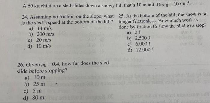 Solved A 60 kg child on a sled slides down a snowy hill | Chegg.com