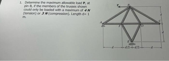 Solved 1. Determine the maximum allowable load P, at pin B, | Chegg.com