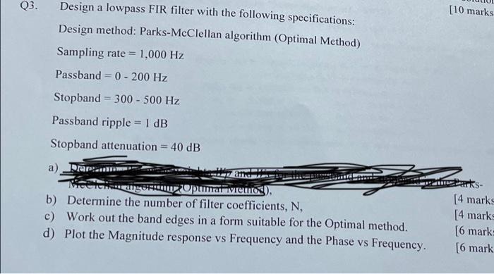 Solved Q3. Design a lowpass FIR filter with the following | Chegg.com