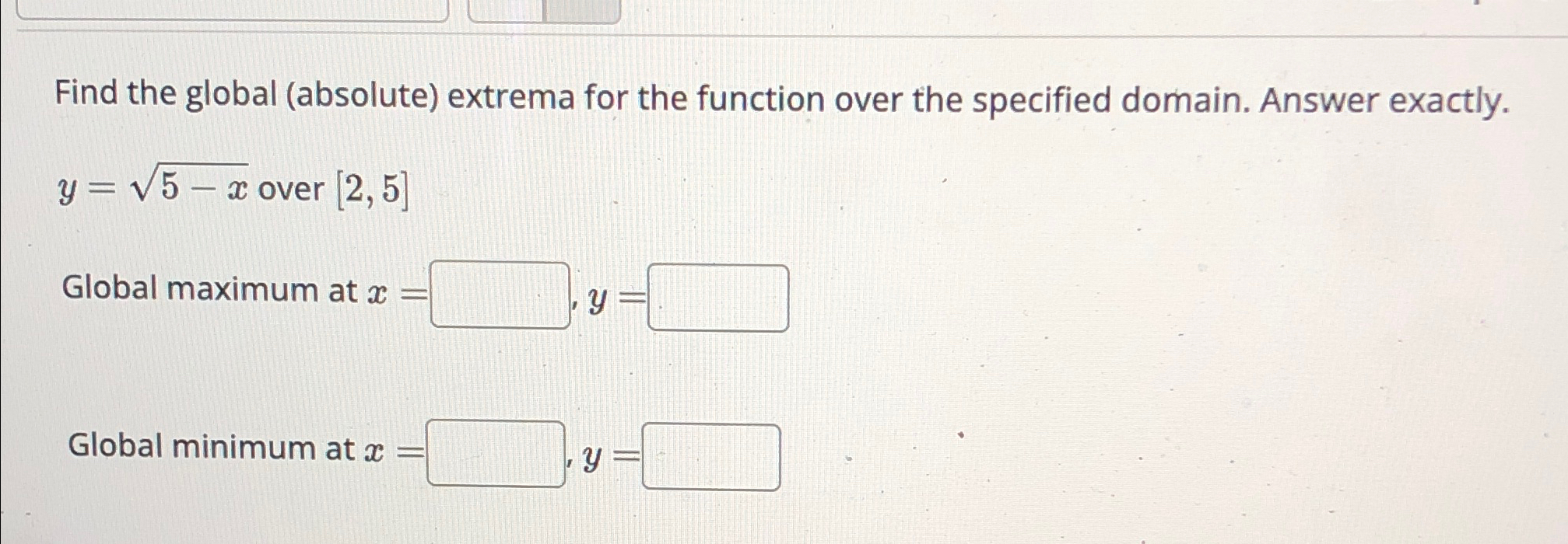 Solved Find the global (absolute) ﻿extrema for the function | Chegg.com