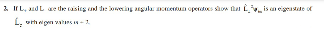 Solved If L+and L-are the raising and the lowering angular | Chegg.com