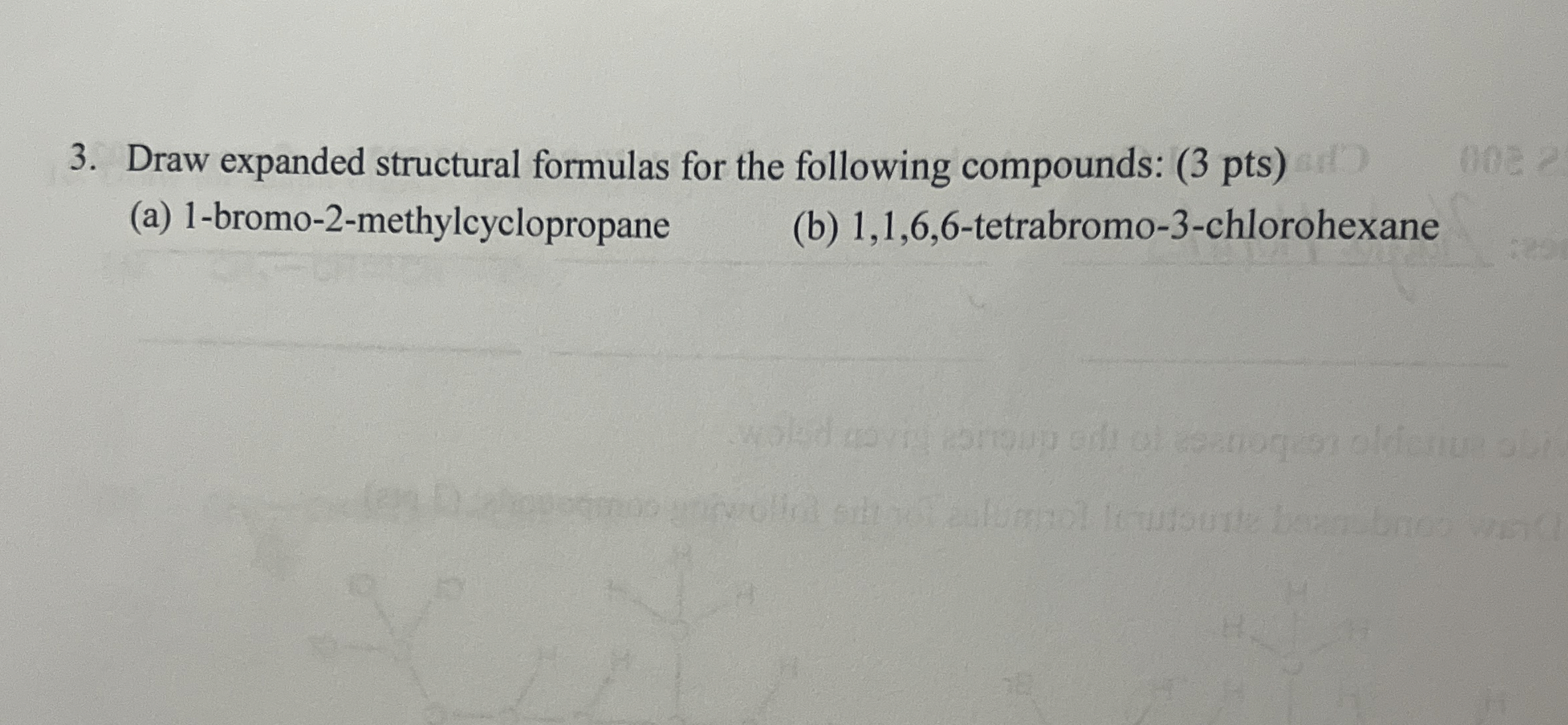Solved Draw expanded structural formulas for the following | Chegg.com