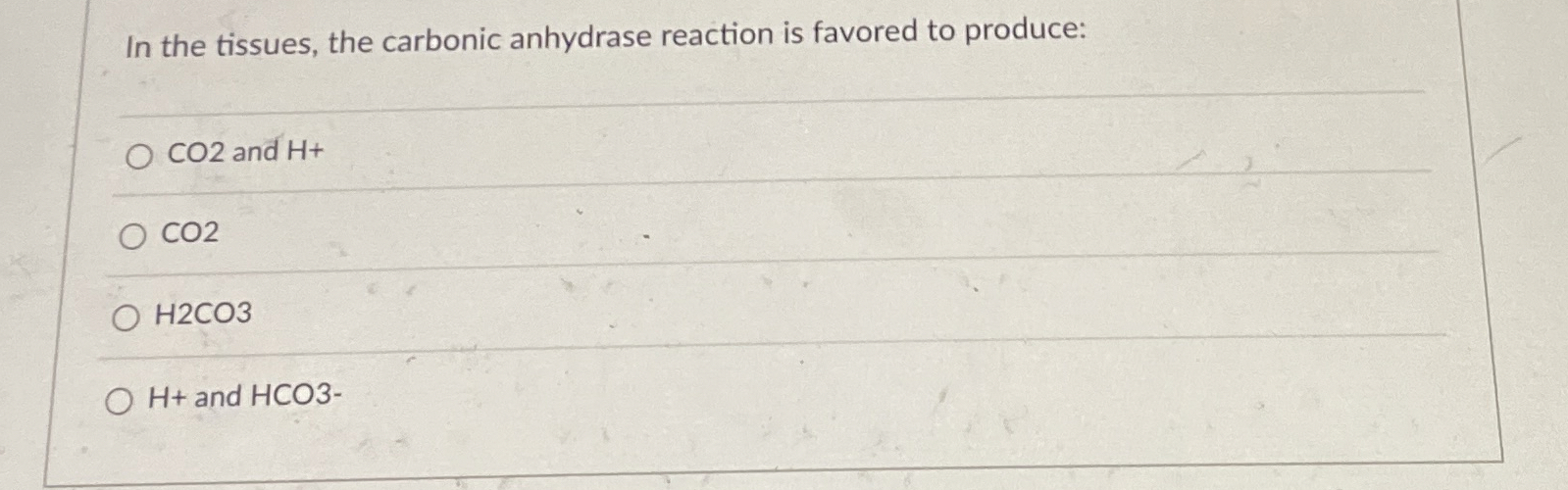 Solved In the tissues, the carbonic anhydrase reaction is | Chegg.com