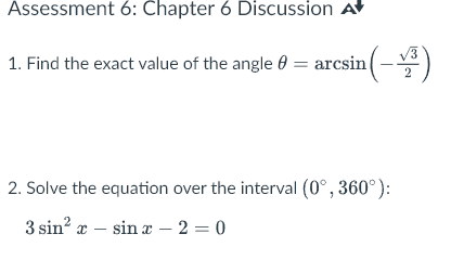 Solved Assessment 6: Chapter 6 ﻿DiscussionFind the exact | Chegg.com