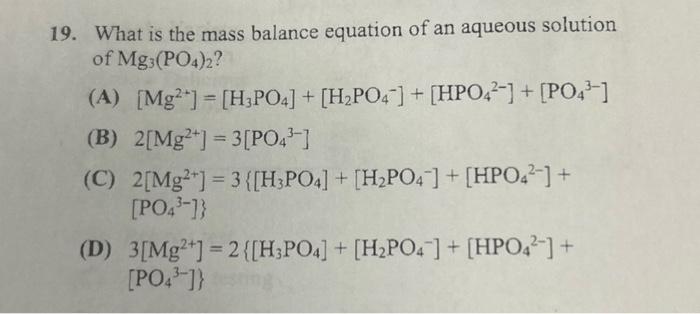 Solved 9. What is the mass balance equation of an aqueous | Chegg.com