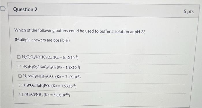 Solved Which of the following buffers could be used to | Chegg.com