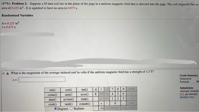Solved (17\%) Problem 2: Suppose a 50 turn coil lies in the | Chegg.com